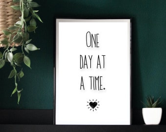 Inspirational Poster one Day at a Time Typography Art, Motivational ...