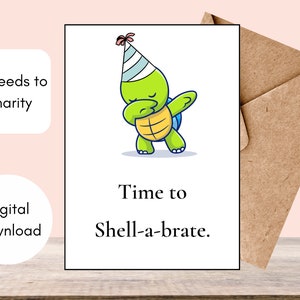 Turtle Birthday Card Printable Time to Shell-a-brate Birthday Card ...