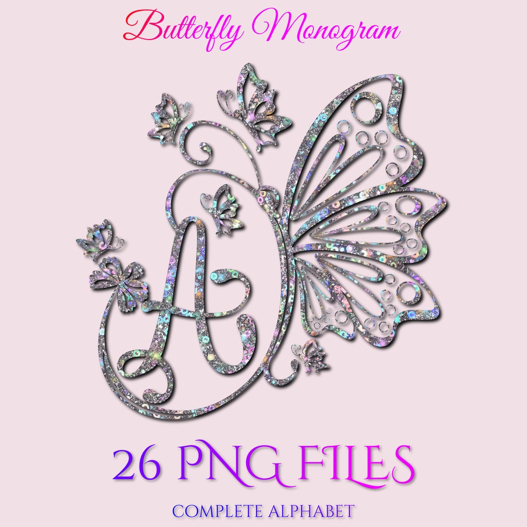 Butterfly Monogram Font Butterfly Svg Butterfly Svg Bundle Butterfly ...
