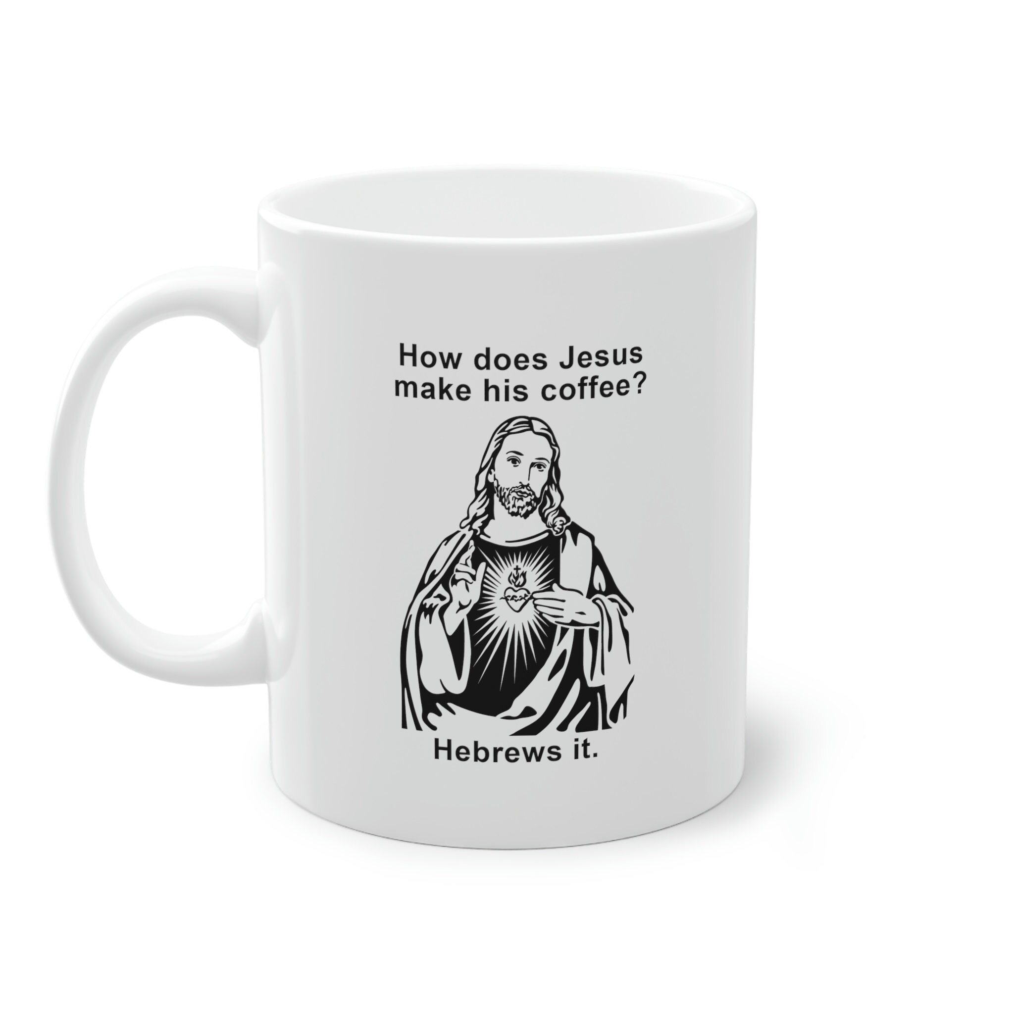 Hebrews It Mug Jesus Mug Bible Study Mug Gift for Friend Coffee Mug ...