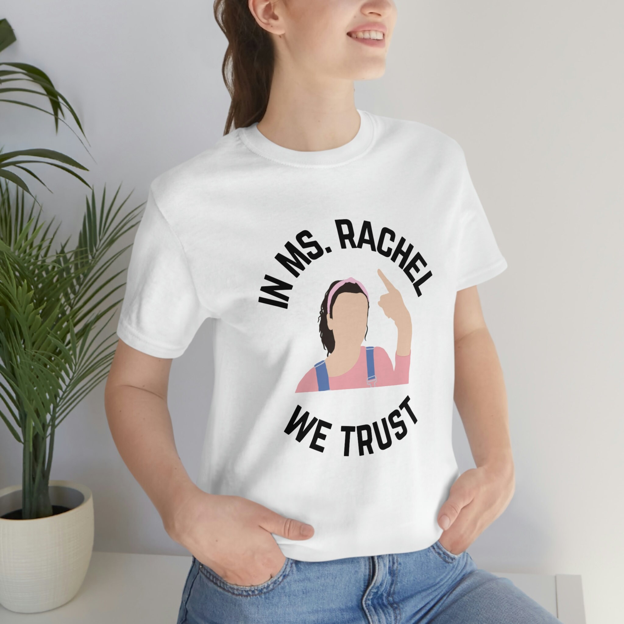 In Ms. Rachel We Trust Funny Mom Shirt, Ms. Rachel Funny Mom Tshirt ...