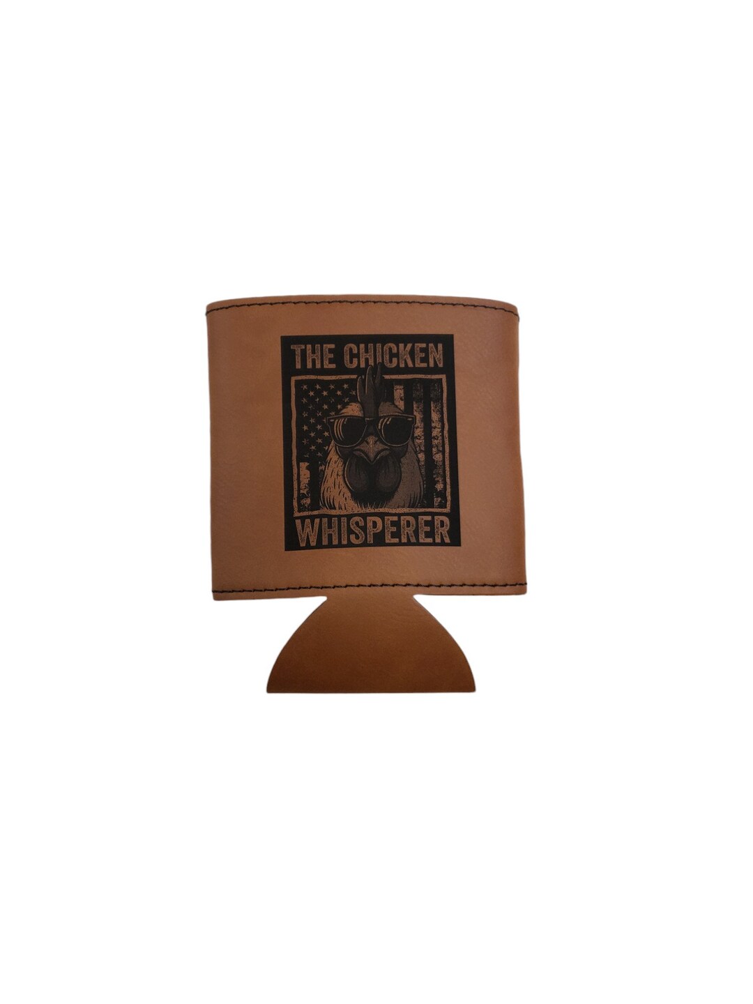 12 Oz Laser Engraved chicken Whisperer Can Cooler Faux Leather Koozie ...