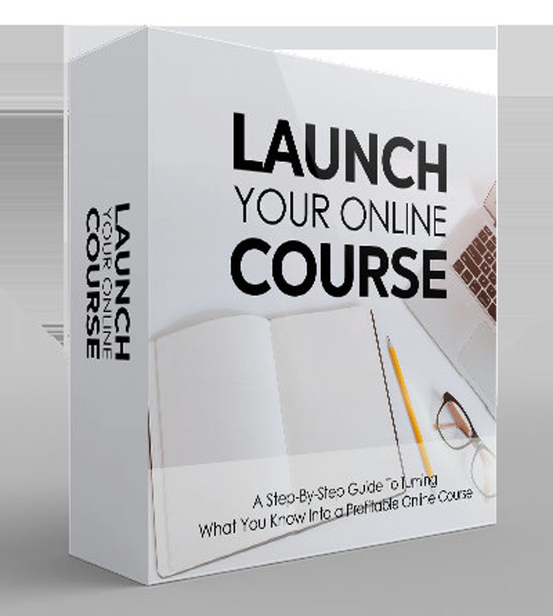 How to Launch and Sell Your Online Course 64 Page E-book: A Step-by ...