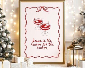 Jesus is the Reason Christmas Poster | Cocktail Art, Bible Verse ...