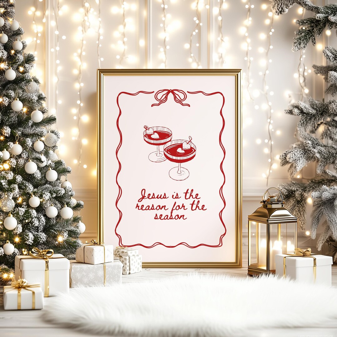 Jesus is the Reason | Digital Download | Cocktail | Christmas Poster ...