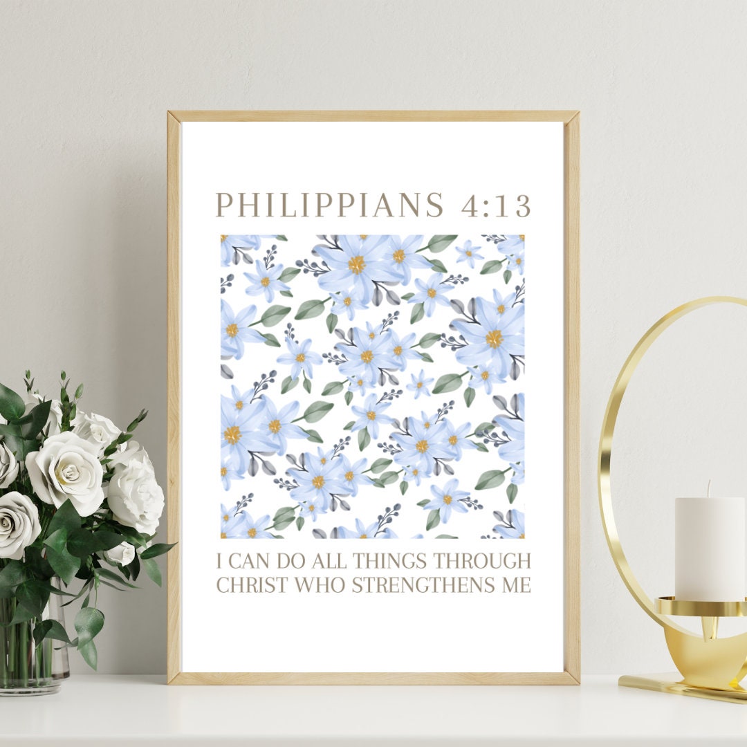 Philippians 4:13 Physical Print I Can Do All Things Bible Verse Prints ...