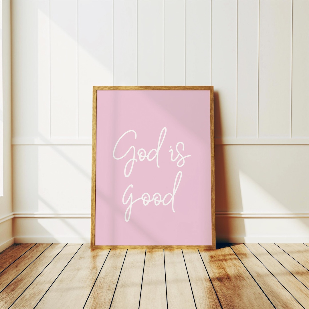 God is Good Digital Download Pink Simple Wall Art Christian Printable ...