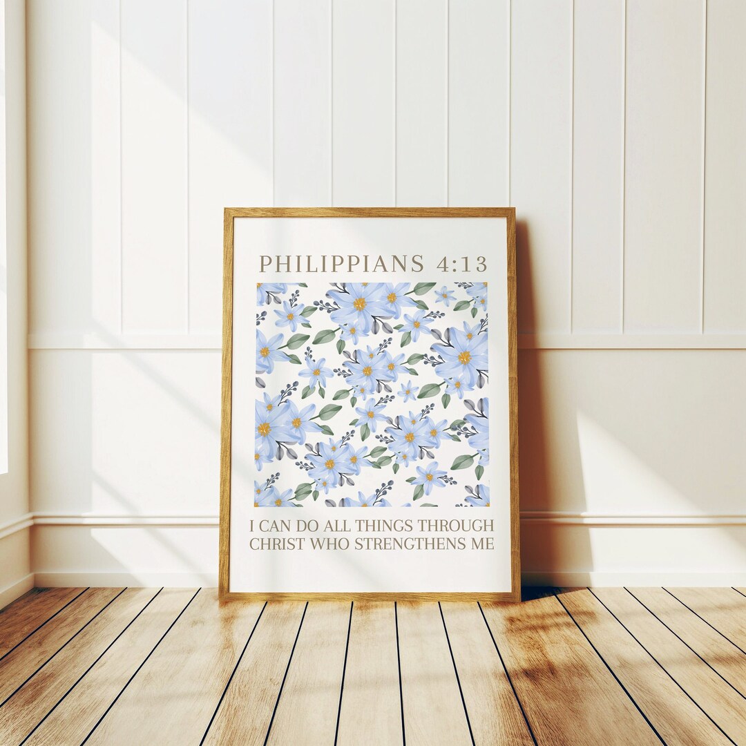 Philippians 4:13 Physical Print I Can Do All Things Bible Verse Prints ...