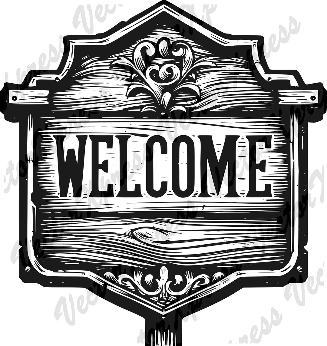 Old Wooden Welcome Sign Silhouette Cut Files: Vector Graphic, Multiple ...