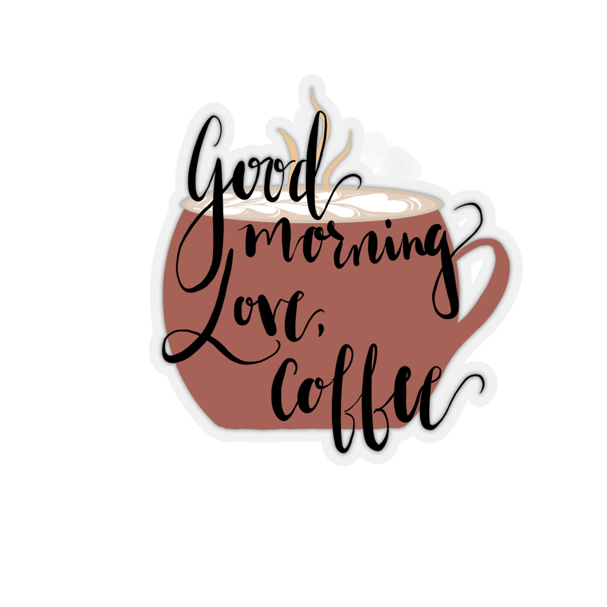 Good Morning Coffee Sticker - Etsy
