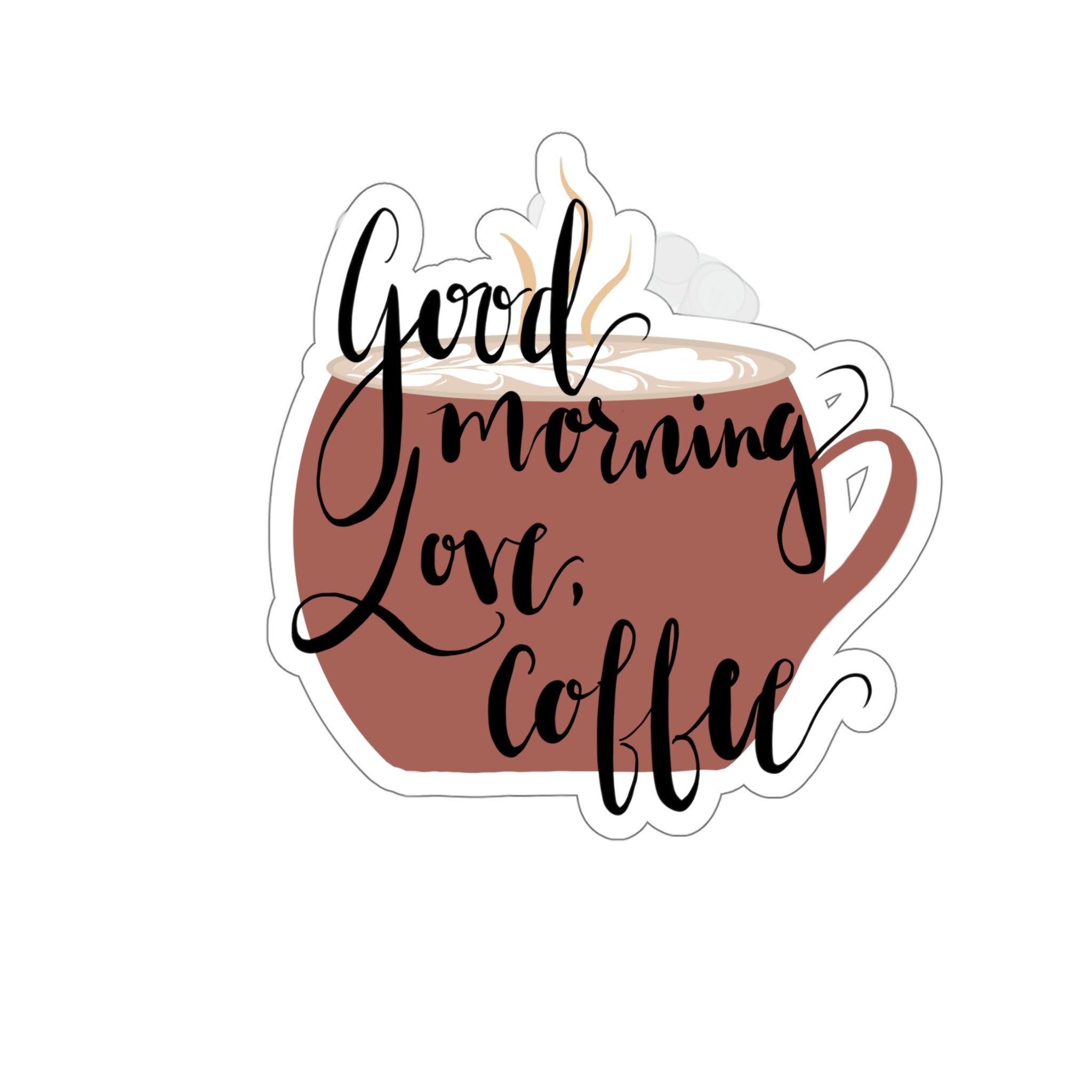 Good Morning Coffee Sticker - Etsy