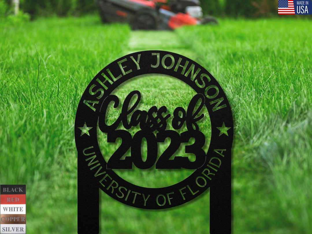 Custom Metal Graduation Yard Sign With Stakesclass of 2023 Grad Yard ...