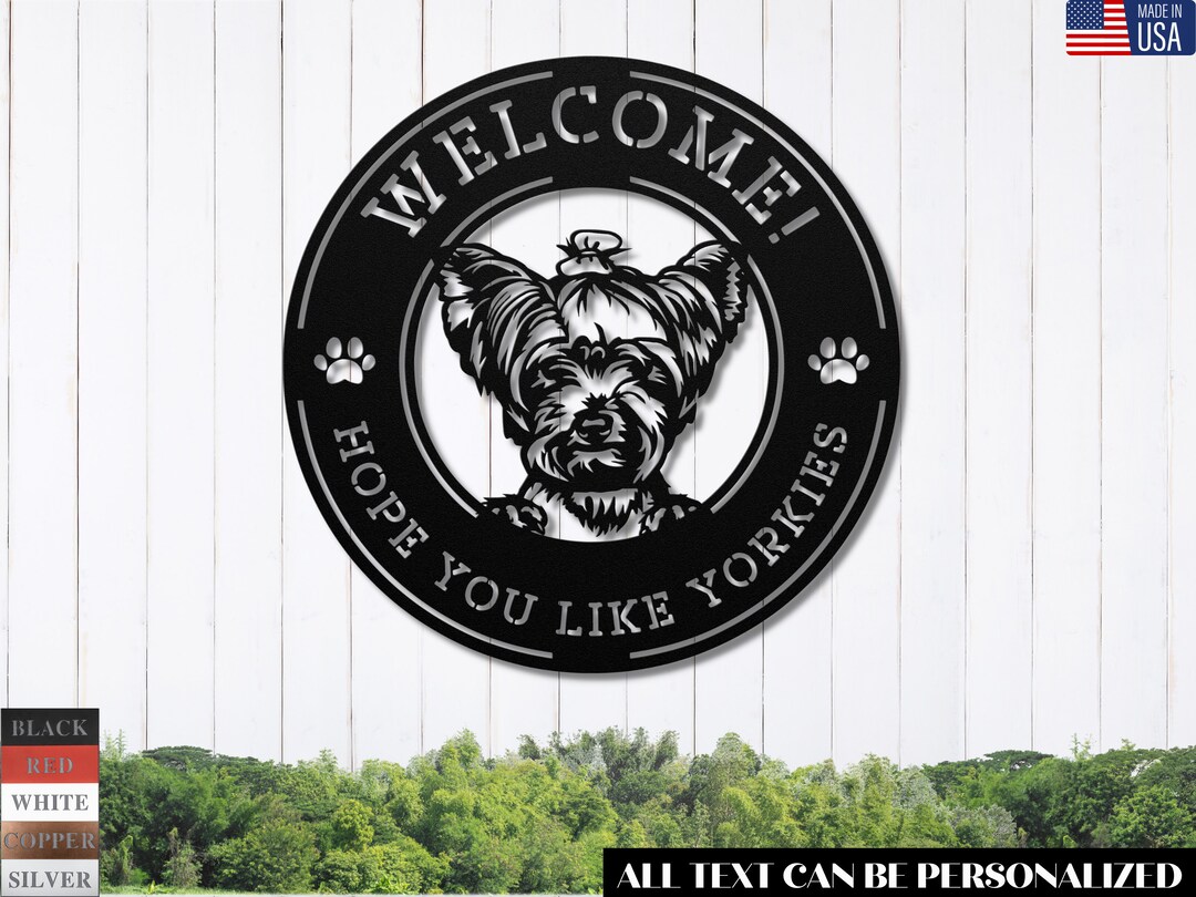 Yorkshire Terrier Welcome Metal Sign: Personalized Dog Wall Art - Etsy