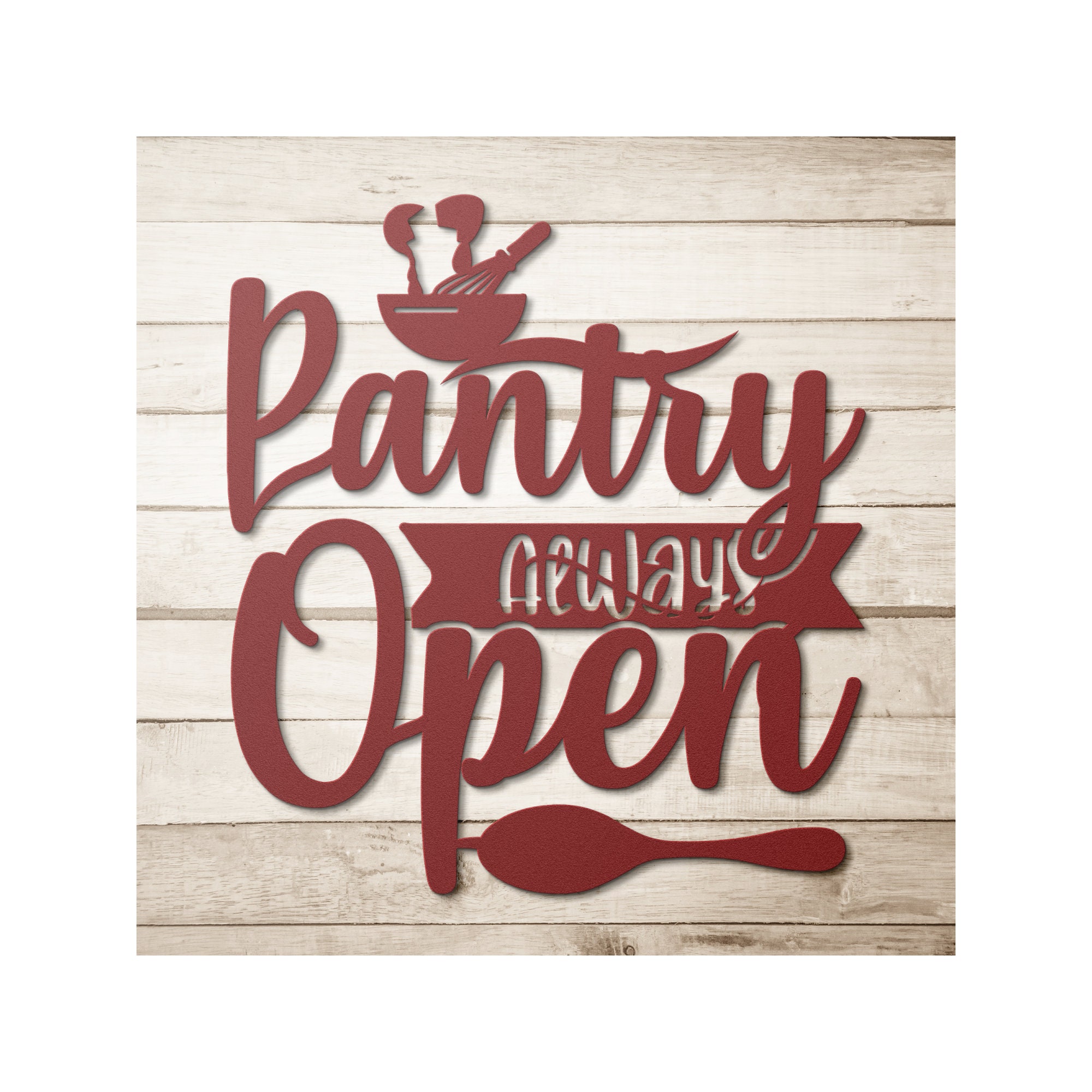 Metal Pantry Door Sign | "pantry Always Open" Decor - Etsy