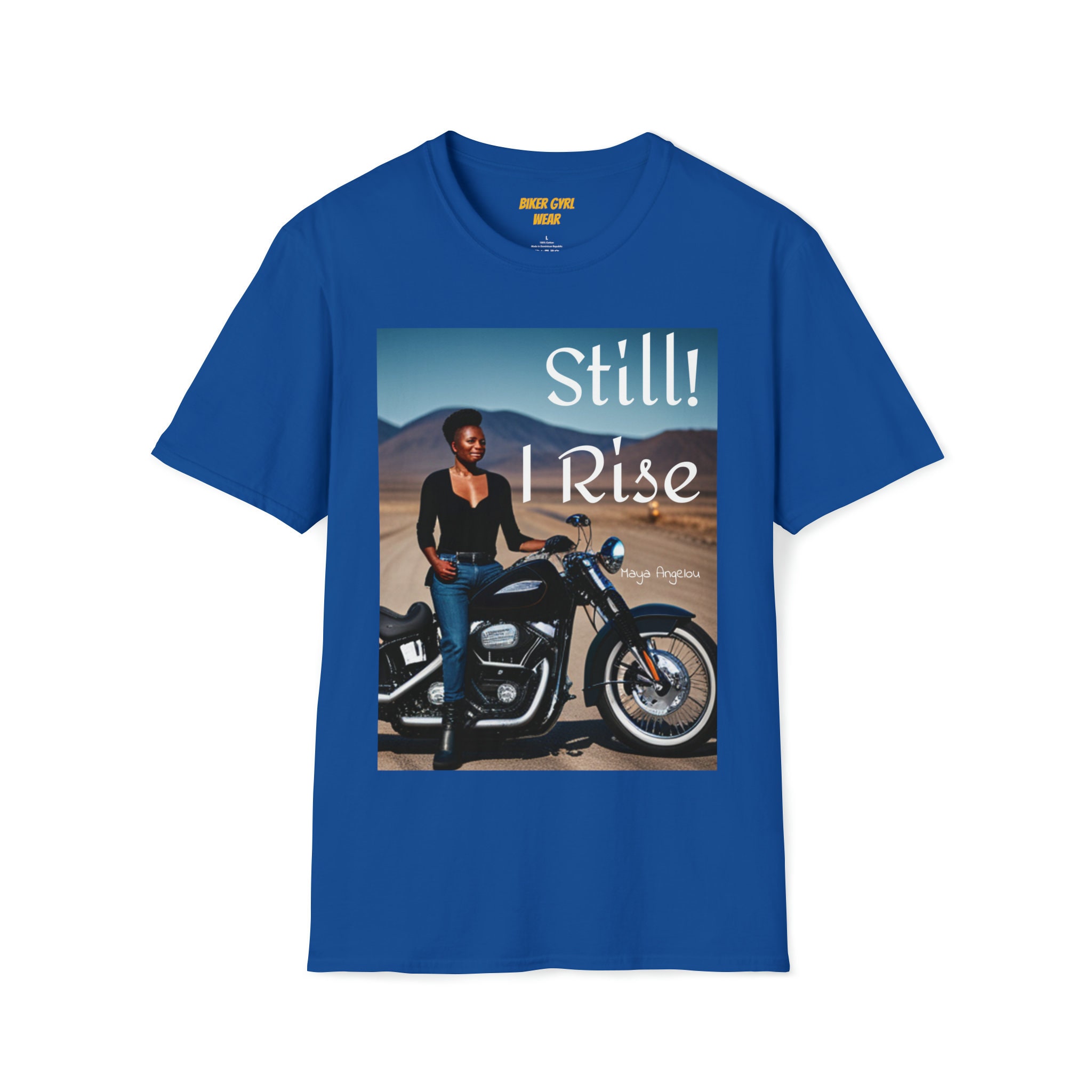 Maya Angelou Inspired Still I Rise Shirt motorcycle Shirt woman's Biker ...