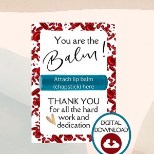 Printable Gift Tag You're the BALM Chapstick Lip Balm Giftlab Week 2025 ...