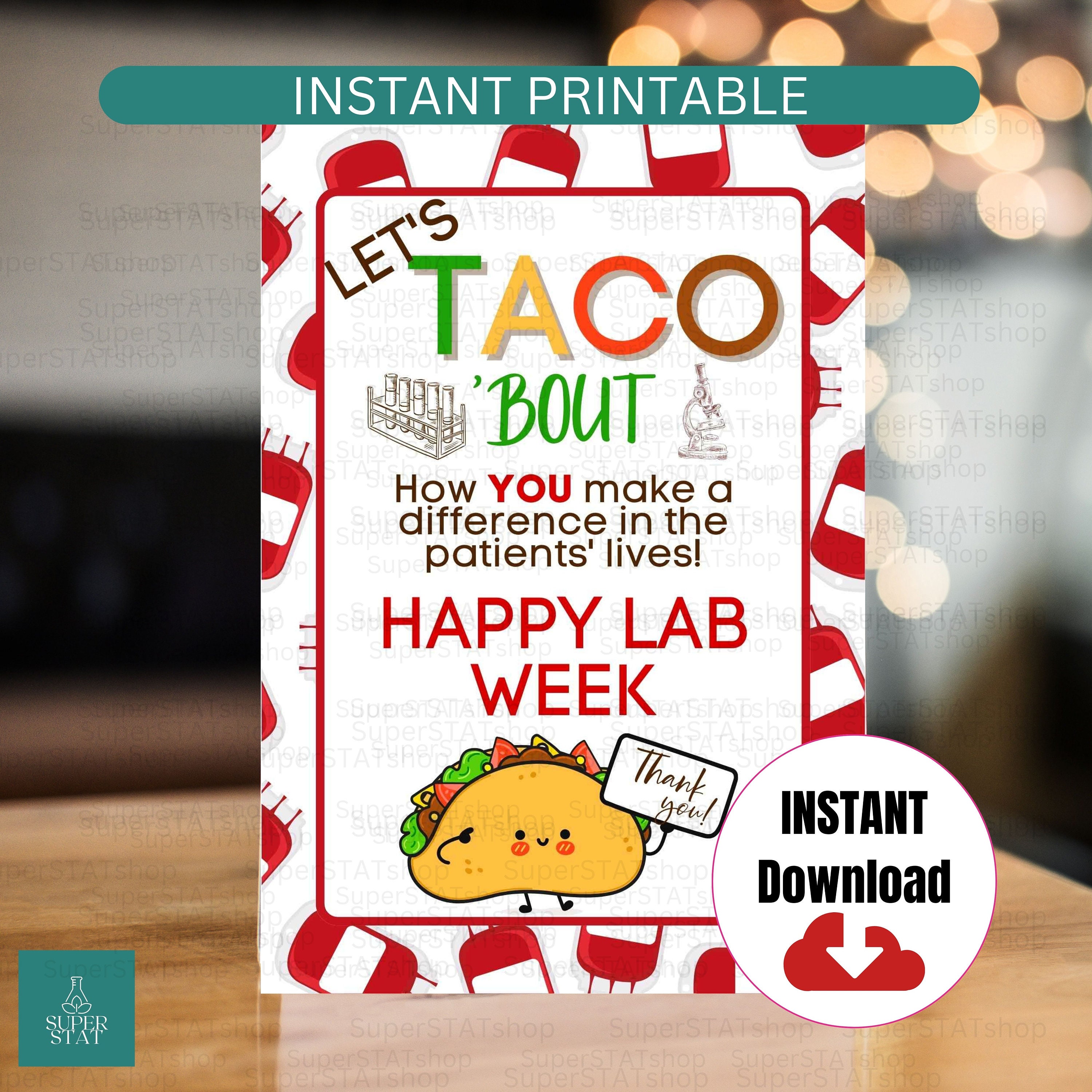 Printable Lab Week Taco Sign, Lab is Everything, Digital Laboratory ...