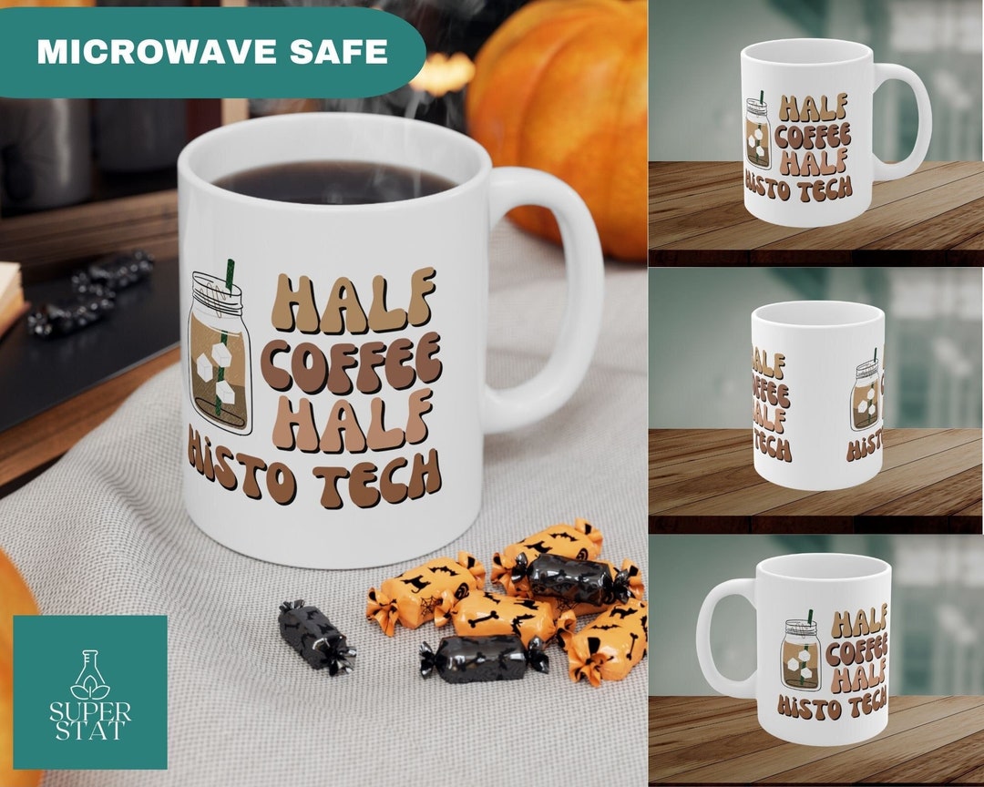 Funny Histo Tech Mug Cute Histology Coffee Mug Histo - Etsy