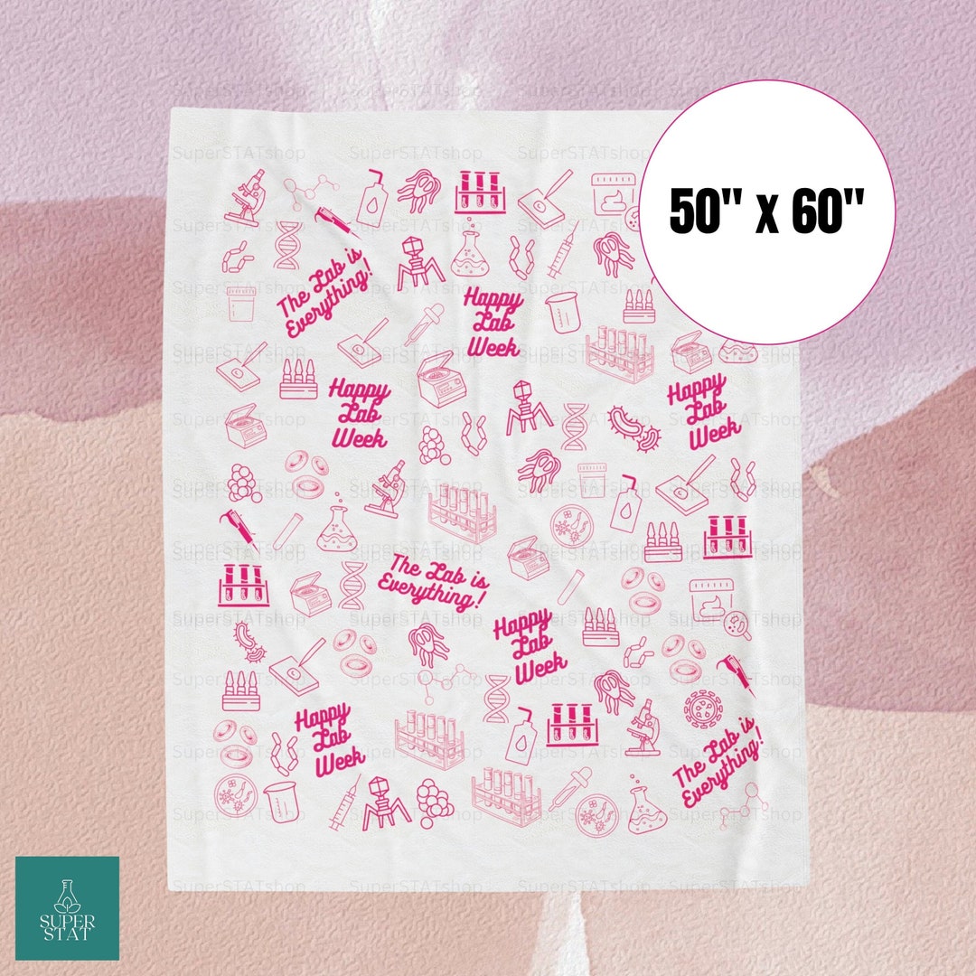 Lab Week 2024 Blanket, Laboratory Week Gift Idea, Lab is Everything ...