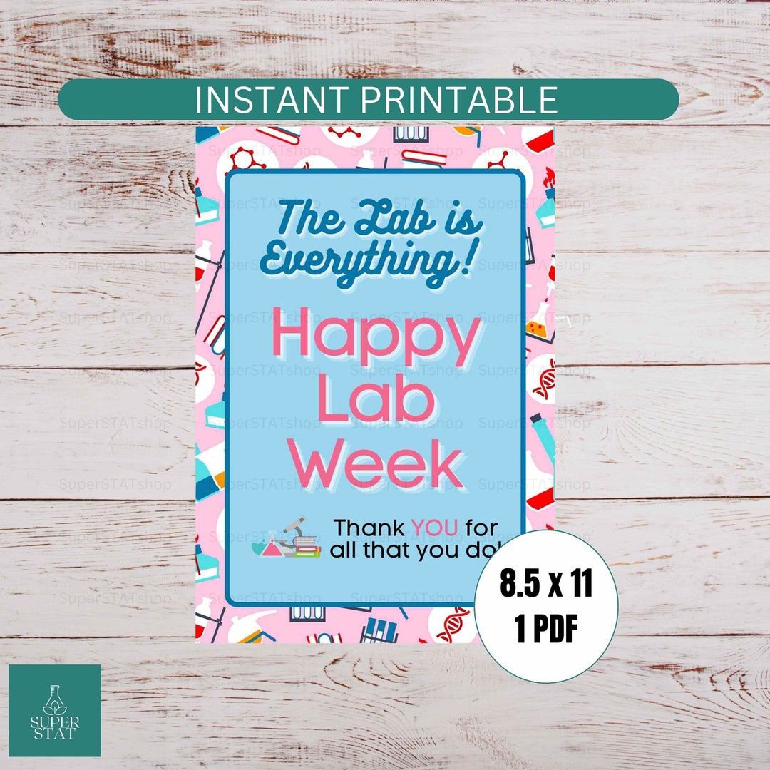 Lab Week Printable Sign, Lab is Everything 2024 Flyer, Appreciation ...