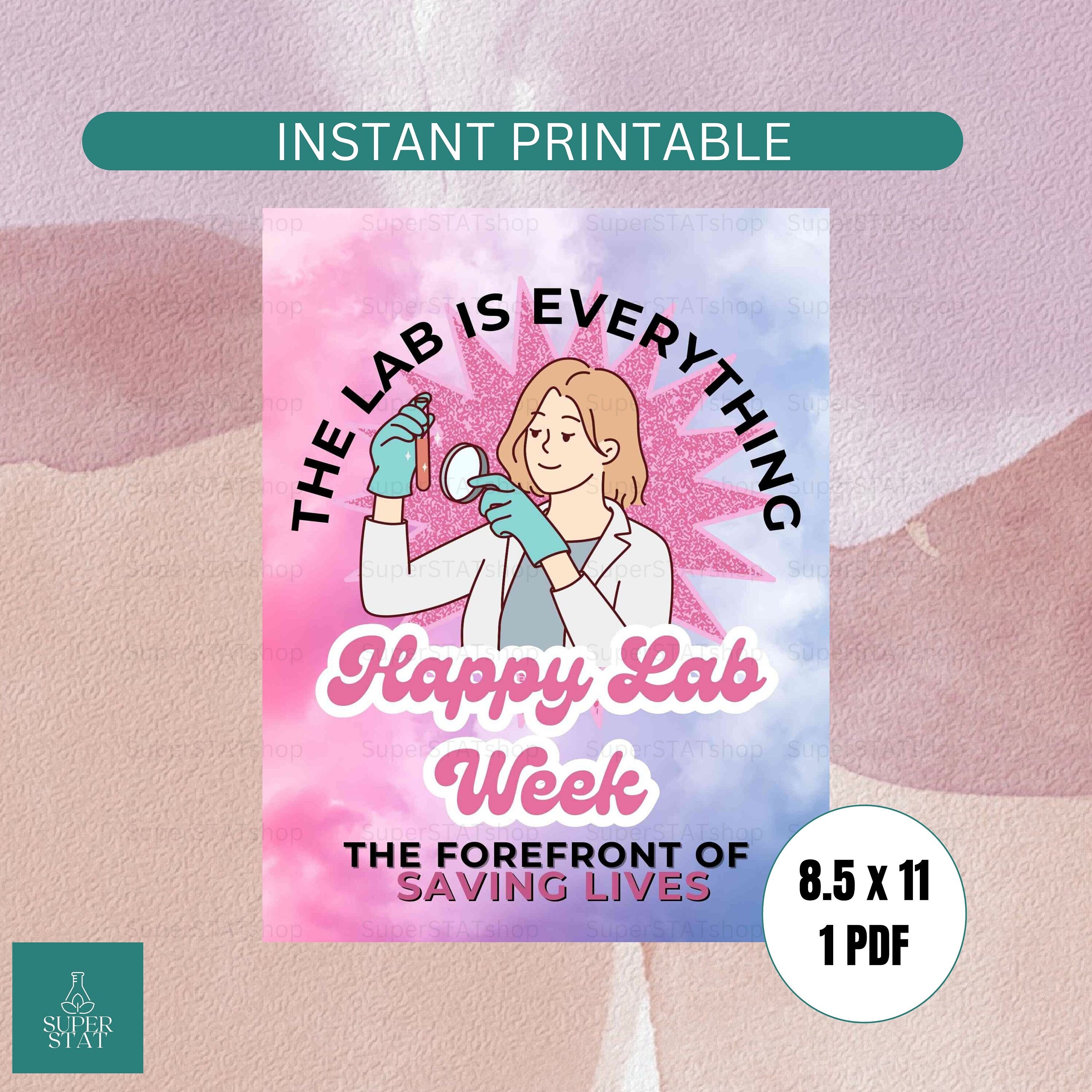 Lab Week 2024 Sign, Lab is Everything, Printable Laboratory Week 2024 ...