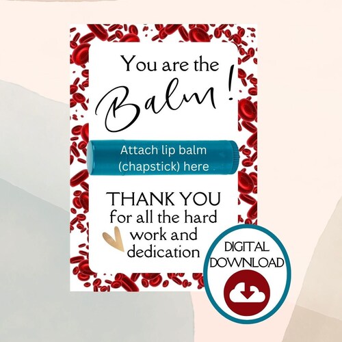 Printable Gift Tag You're the BALM Chapstick Lip Balm - Etsy