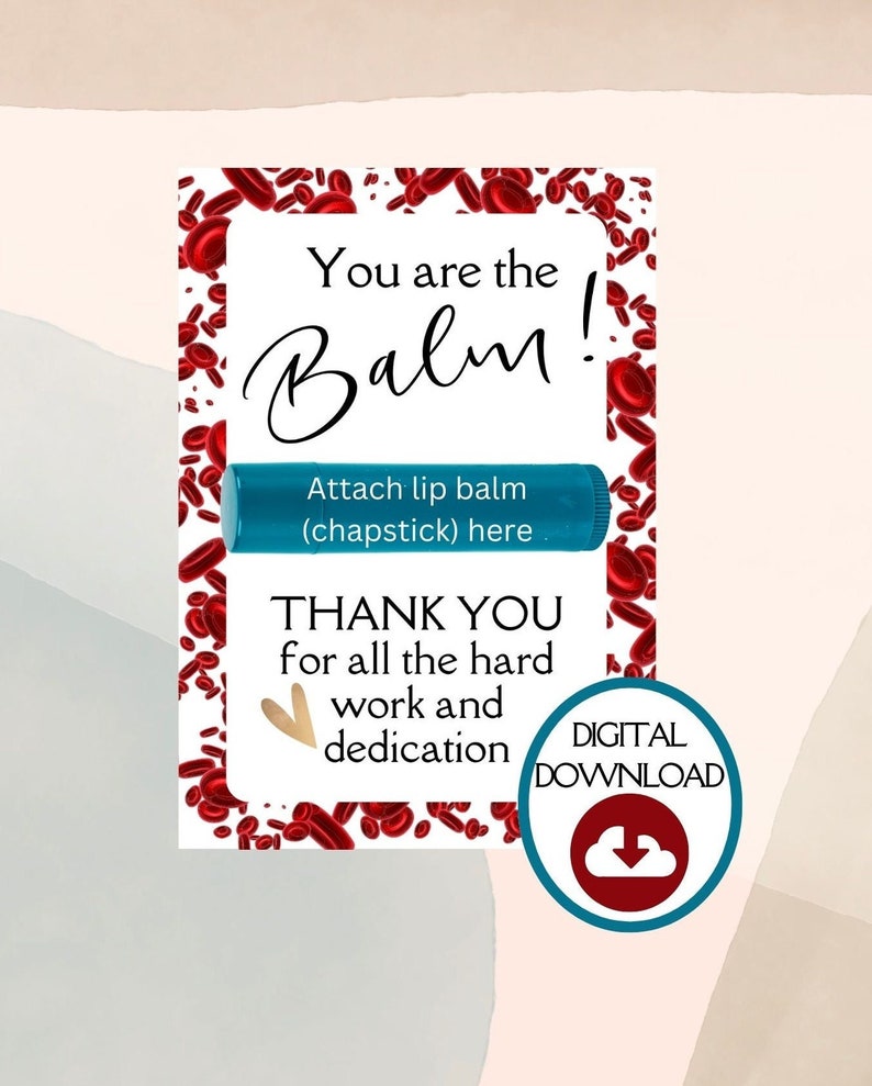 Printable Gift Tag You're the BALM Chapstick Lip Balm Giftlab Week 2025 ...