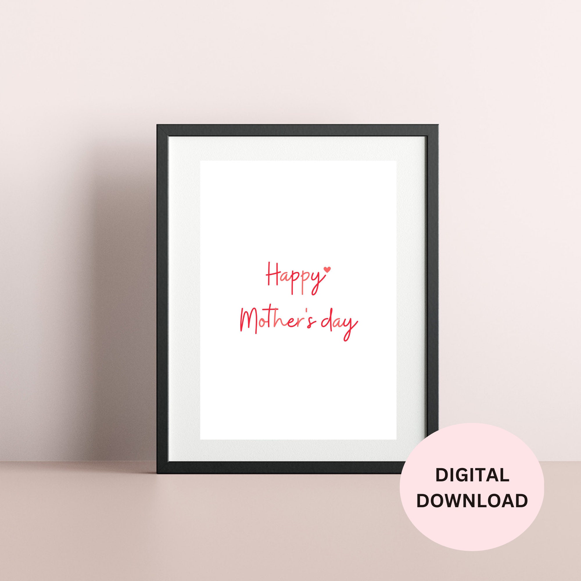 Printable Mothers Day Wall Art, Happy Mothers Day Décor, Heart Print ...