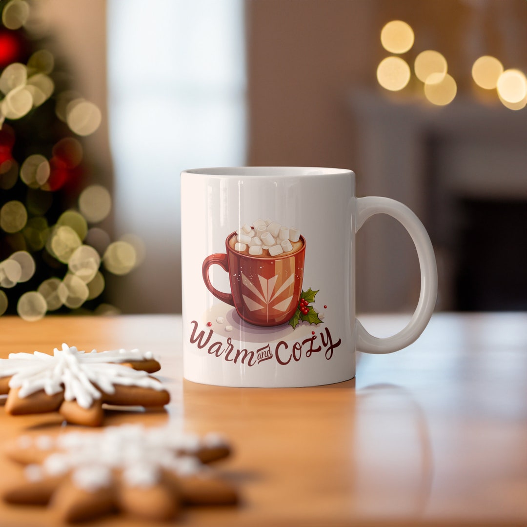 Warm and Cozy Hot Cocoa Mug, Hot Cocoa Mug, Christmas Mug, Hot ...