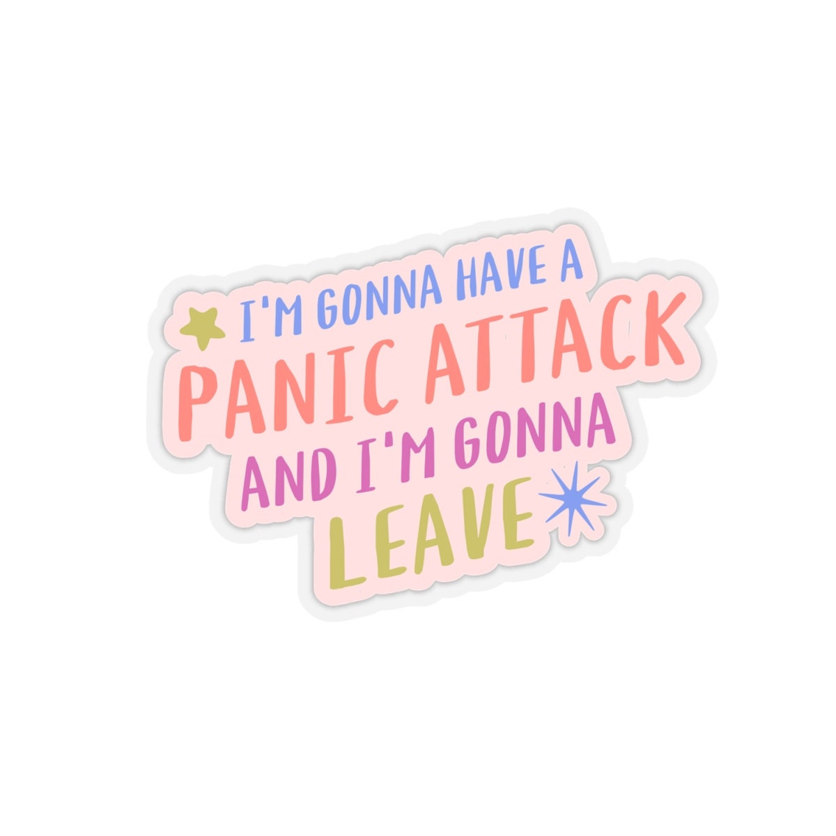 Pedro Pascal Quote Sticker, Anxiety Quote, Panic Attack Sticker ...