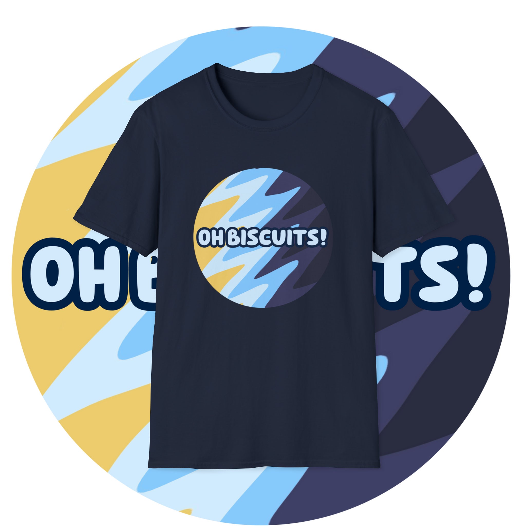 Bluey Inspired Dad Bandit Oh Biscuits Quote Unisex Soft Style - Etsy