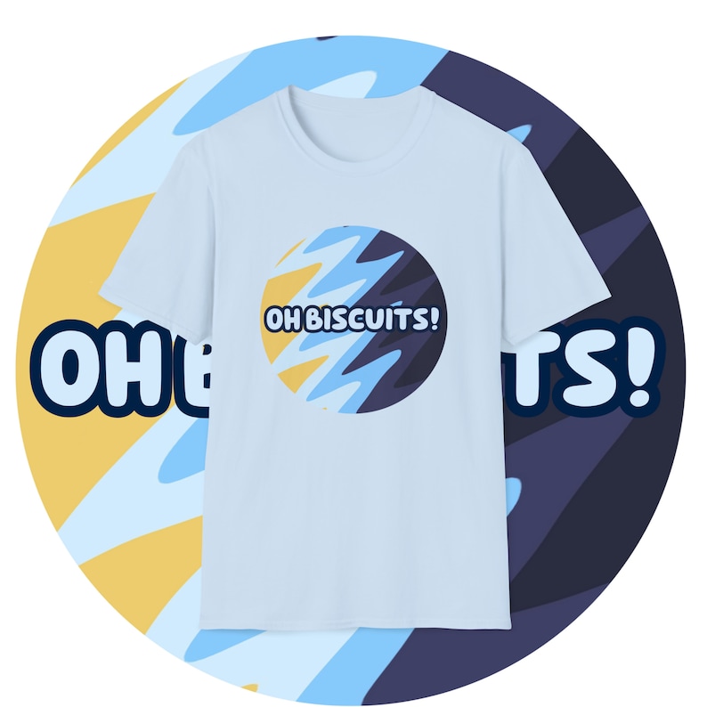 Bluey Inspired Dad Bandit Oh Biscuits Quote Unisex Soft Style - Etsy