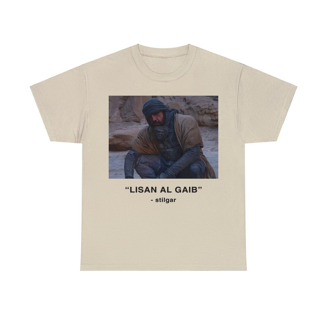 Stilgar Shirt Dune Part 2 , Lisan Al Gaib , Funny Dune Shirt, the Movie ... Stilgar Shirt Dune Part 2 , Lisan Al Gaib , Funny Dune Shirt, the Movie ...