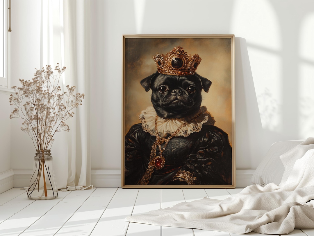 Victorian Royal Pug Wall Art | Black Dog in Crown & Gown Portrait ...