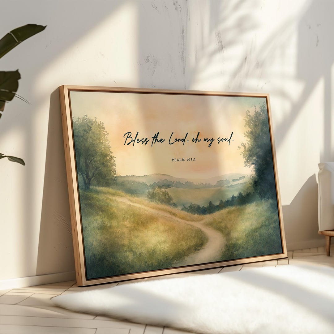 Psalm 103:1 Watercolor Art - "bless the Lord, Oh My Soul" Christian ...