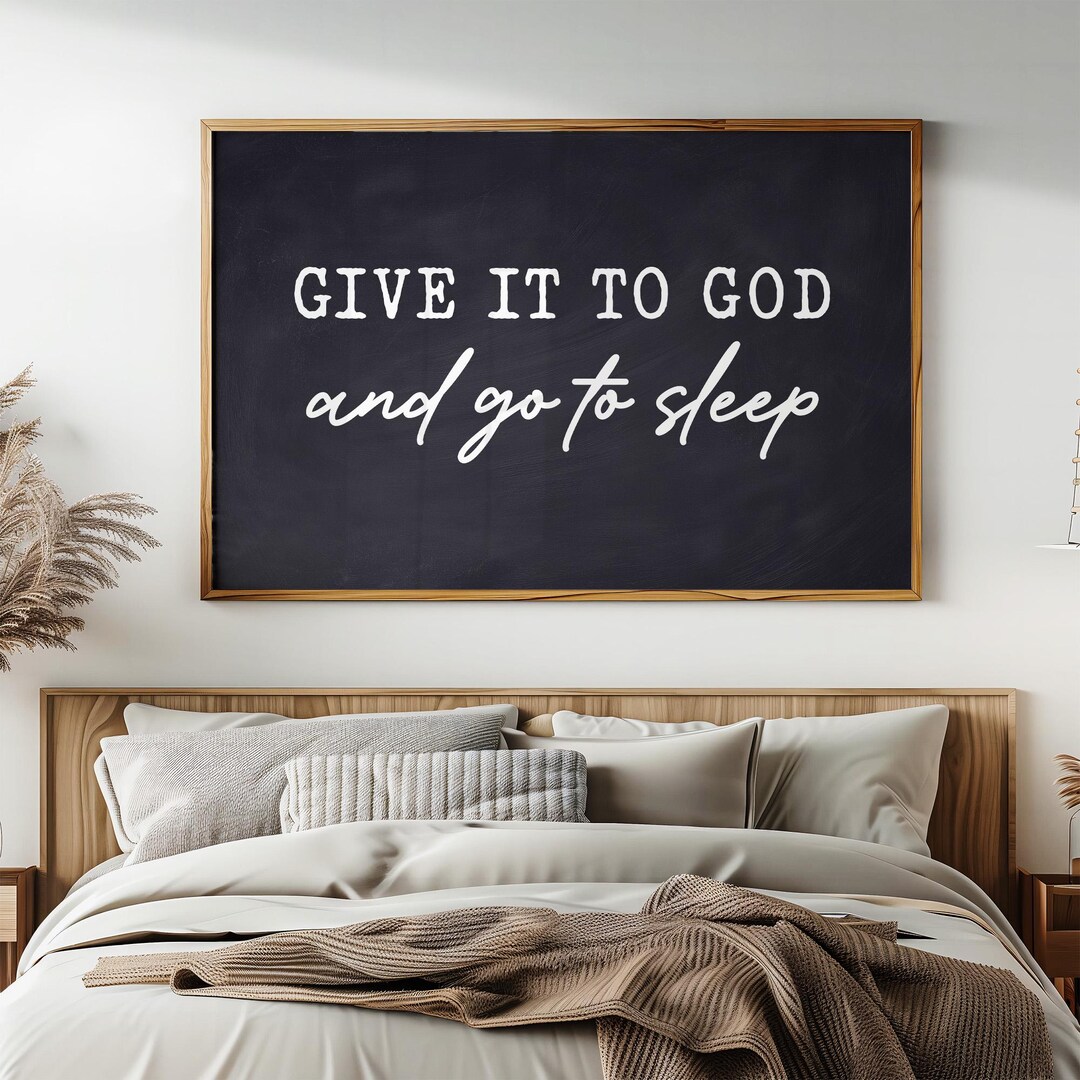 Give It to God and Go to Sleep | Faith-inspired Chalkboard Wall Art ...