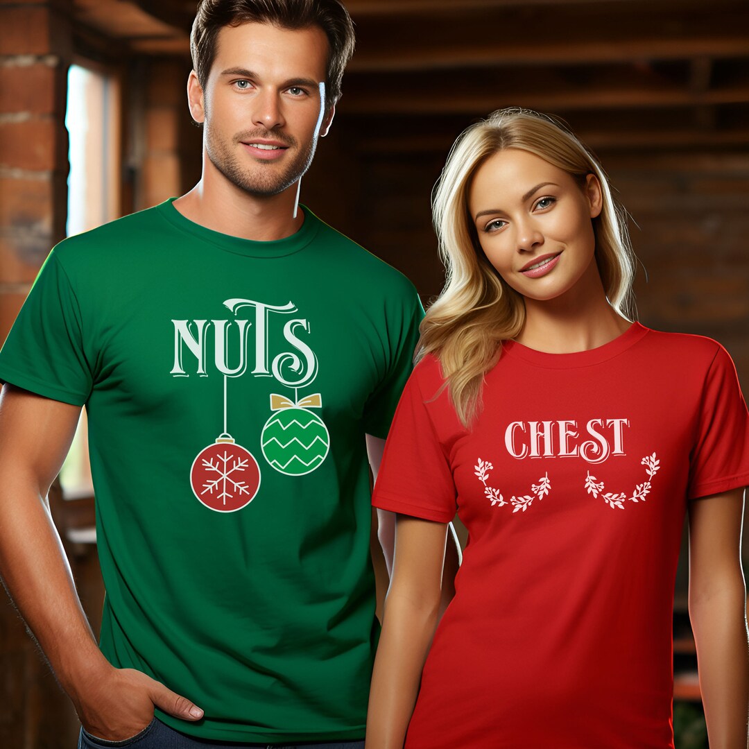 Chest and Nuts Christmas Shirts, Funny Couples Matching Christmas T ...