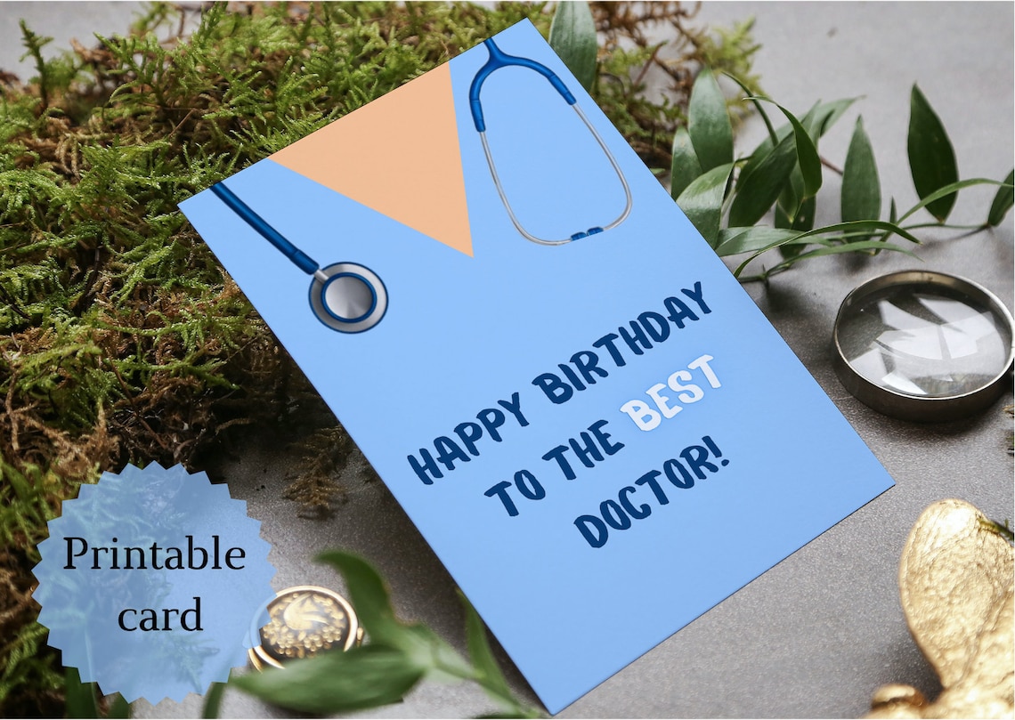 Happy Birthday Printable Card for Doctor | Greeting Doctor Printable ...