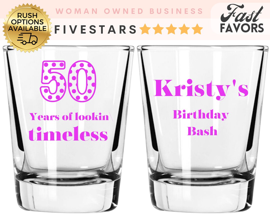 Custom 50th Birthday Shot Glass for Party Favors in Bulk - Etsy