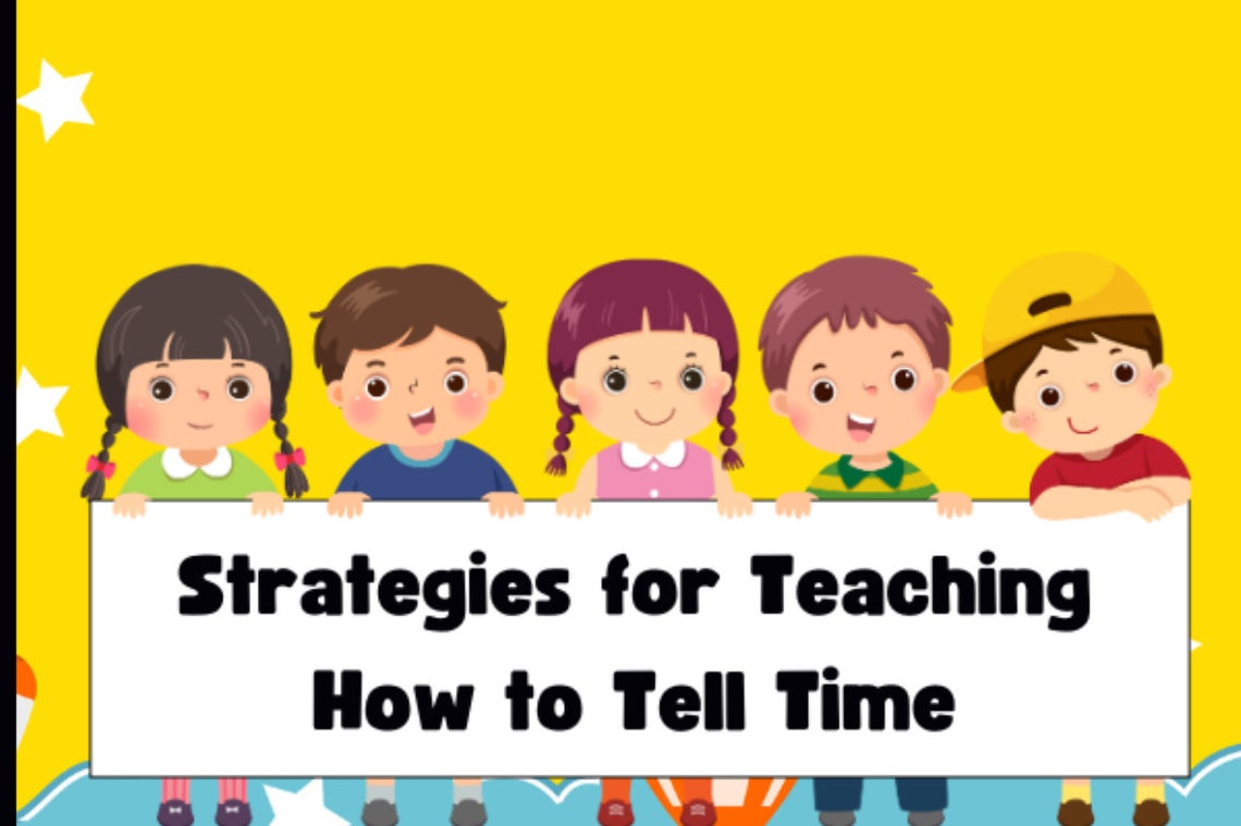 Dynamic Lesson Plan and Strategies for Teaching How to Tell Time Make ...