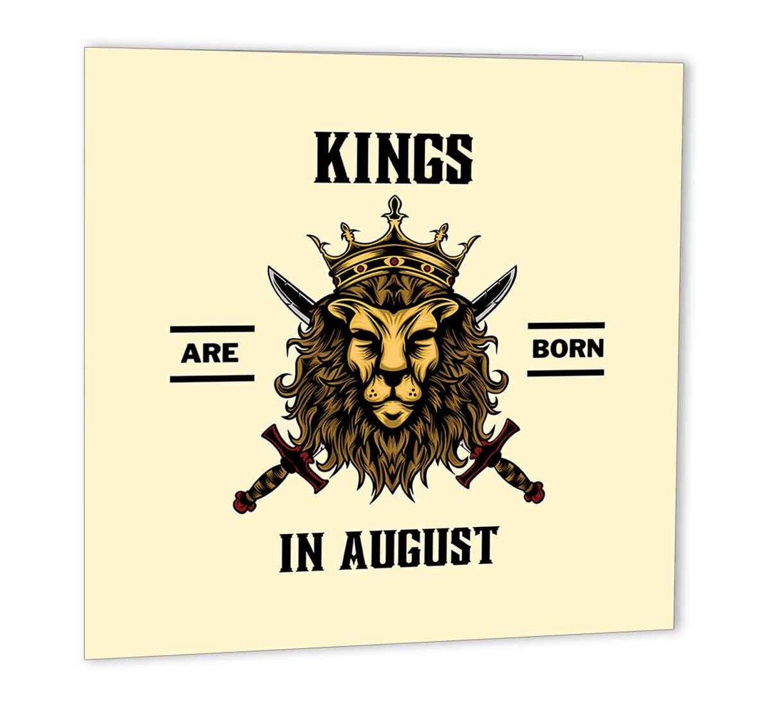August Birthday Card for Men August Kings 147 X 147mm - Etsy