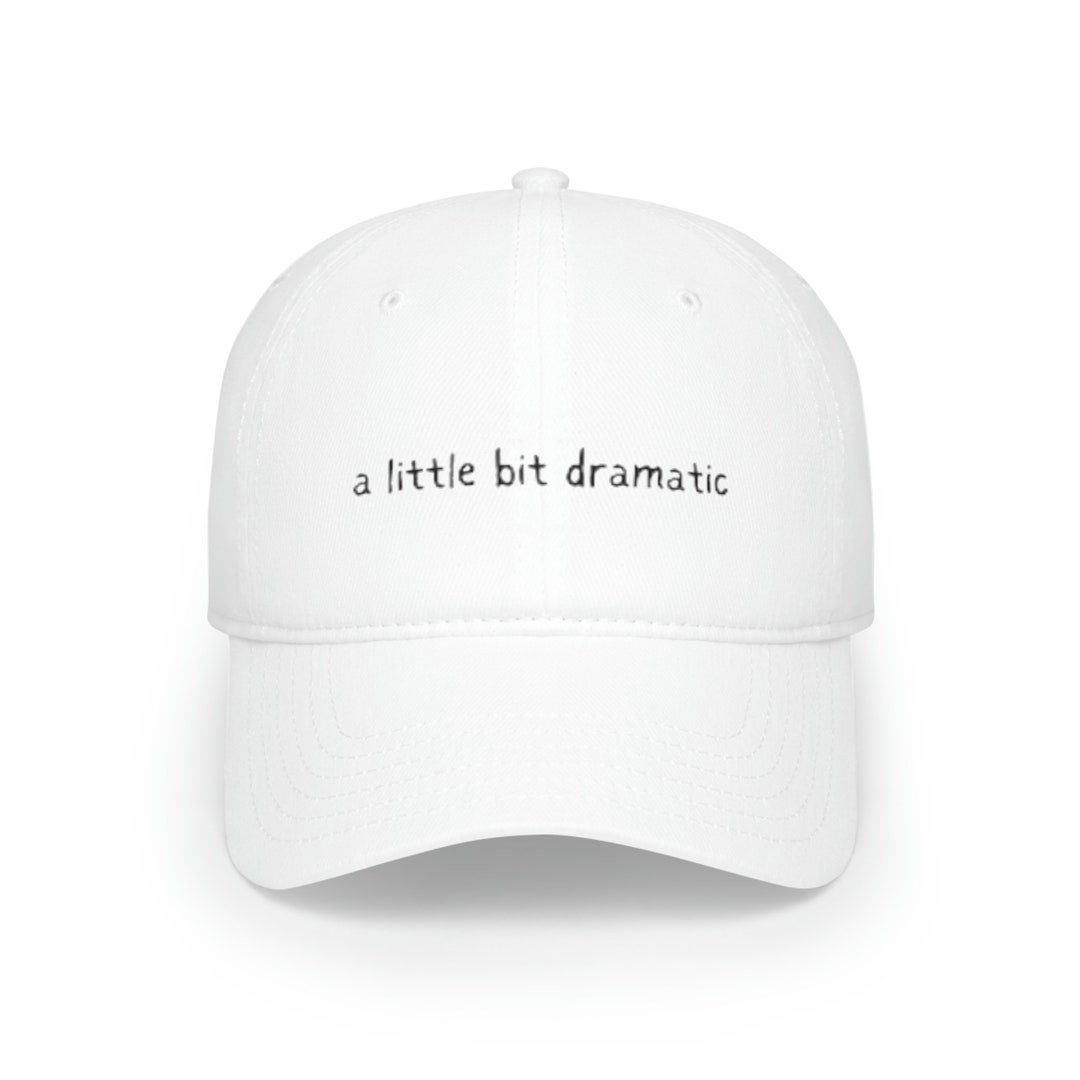A Little Bit Dramatic Low Profile Baseball Cap - Etsy