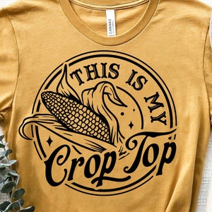 This is My Crop Top Funny Corn Pun Short Sleeve Tee T-shirt - Etsy