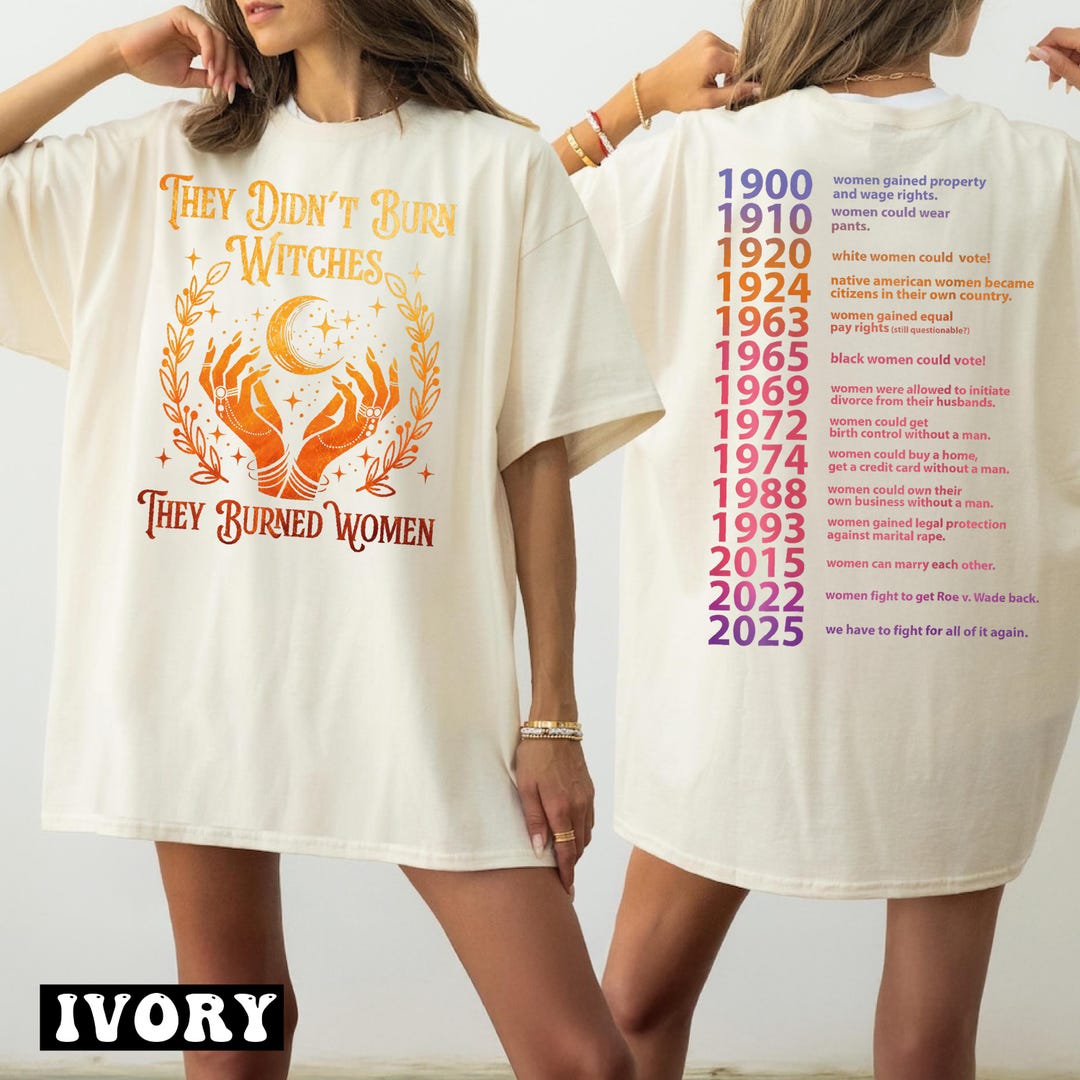 Feminist History Shirt – Women’s Rights Timeline Tee –burned Not ...