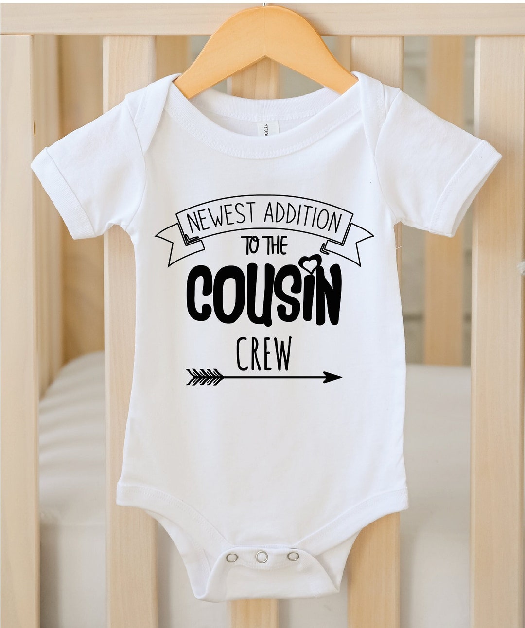 Newest Addition to the Cousin Crew Body, Cousin Crew Baby Bodysuit, Brand New to the Cousin Crew ...