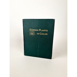 Vintage (1958) ‘garden Plants in Color’ Book, Nature Book - Etsy