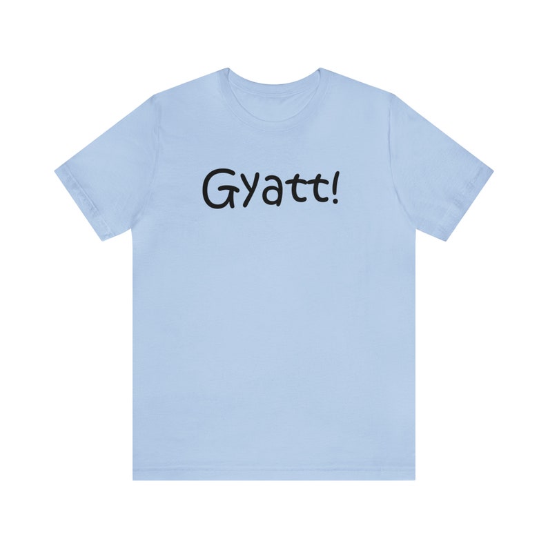 Gyatt T Shirt Funny Slang T-shirt Gift for Teenager Tiktok Tshirt for ...