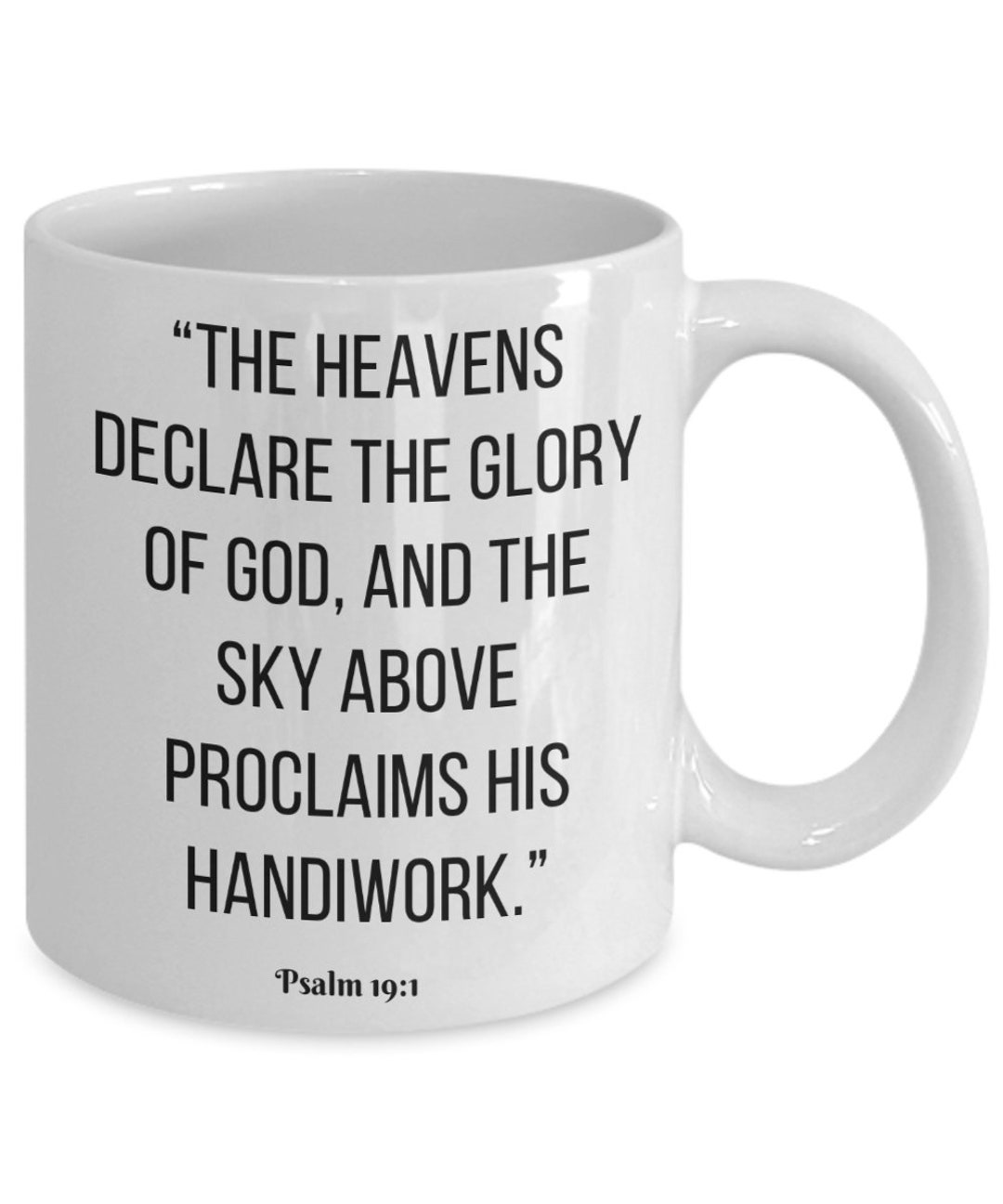 Mug With Bible Verse, Psalm 19:1 the Heavens Declare the Glory of God ...