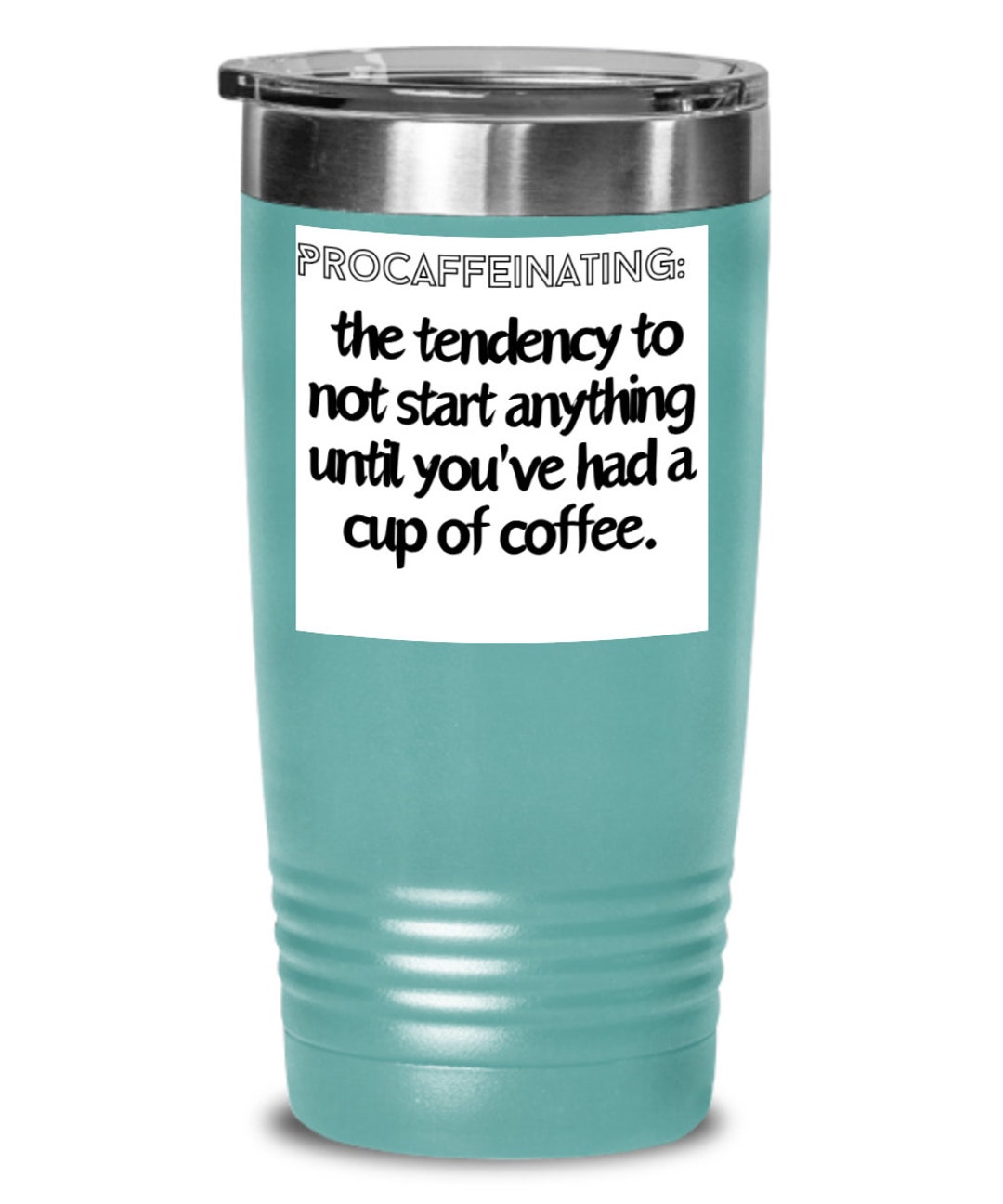 Procaffeinating Coffee Tumbler Hilarious Caffeine Lover Tumbler ...