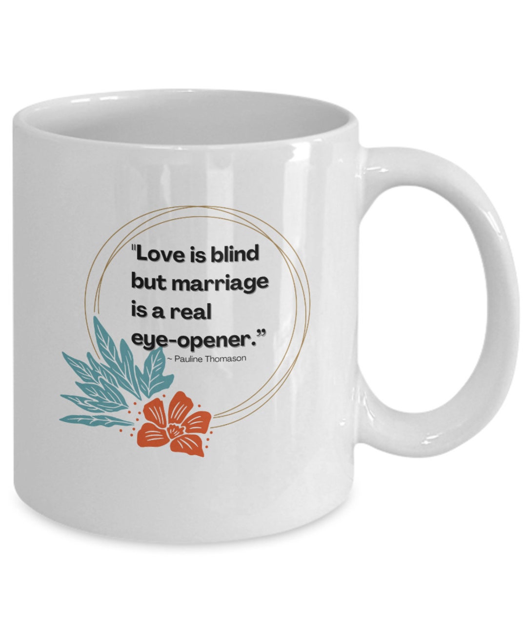 Love is Blind but Marriage is a Real Eye-opener Mug - Etsy